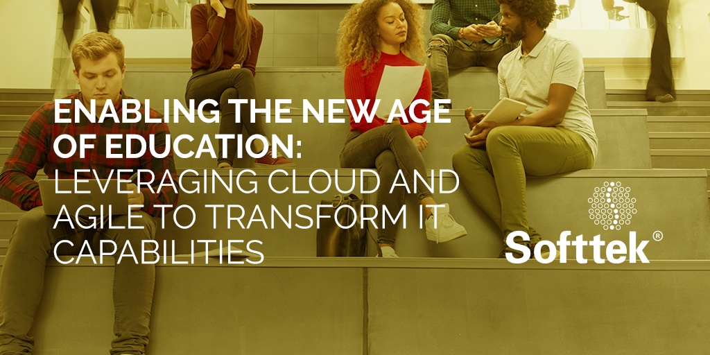 Enabling the New Age of Education: Leveraging Cloud and Agile to ...